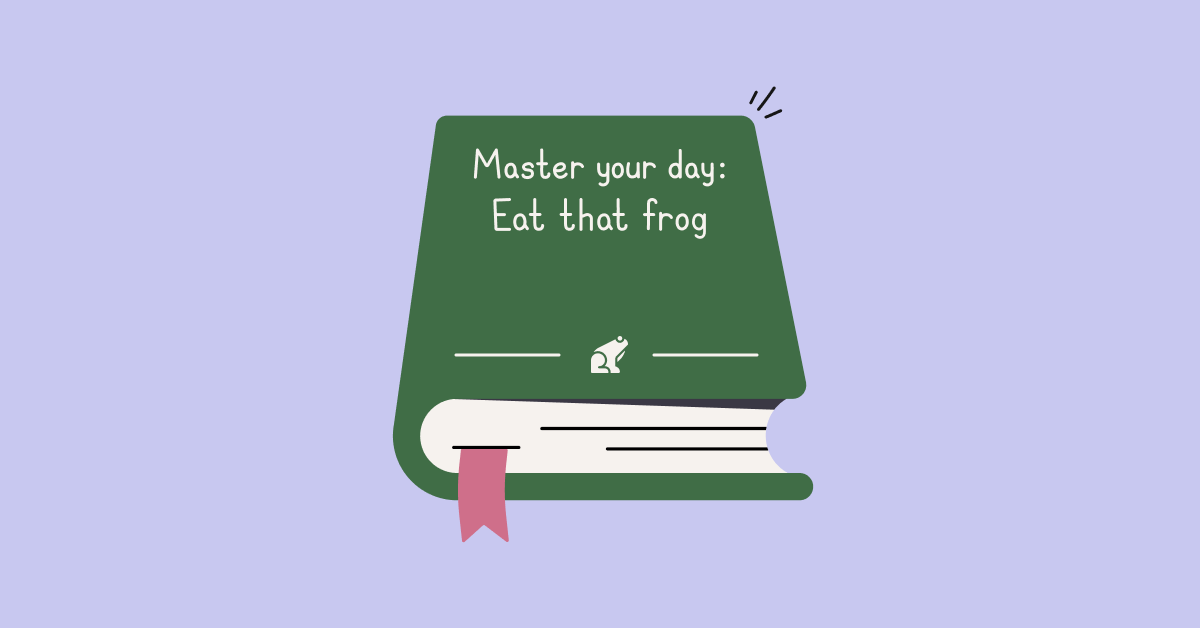 "Eat that frog" by Brian Tracy: Personal insights