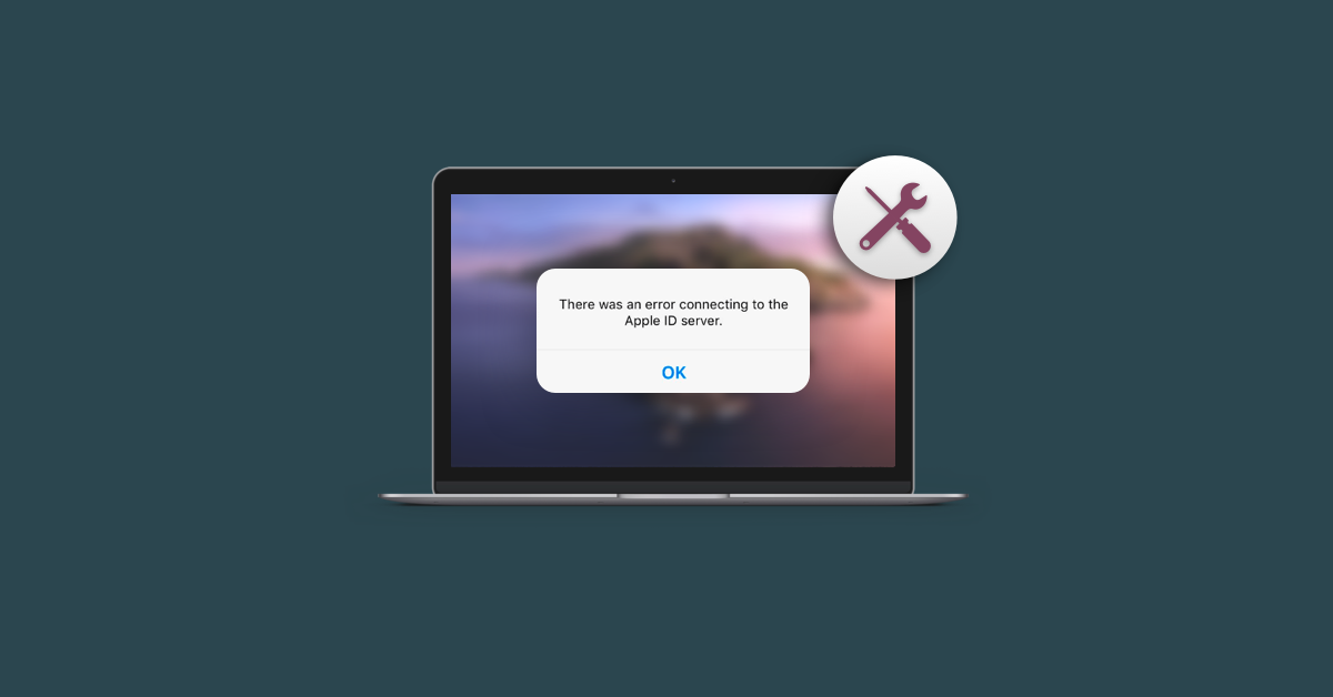 How To Fix Error Connecting To Apple Id Server Setapp