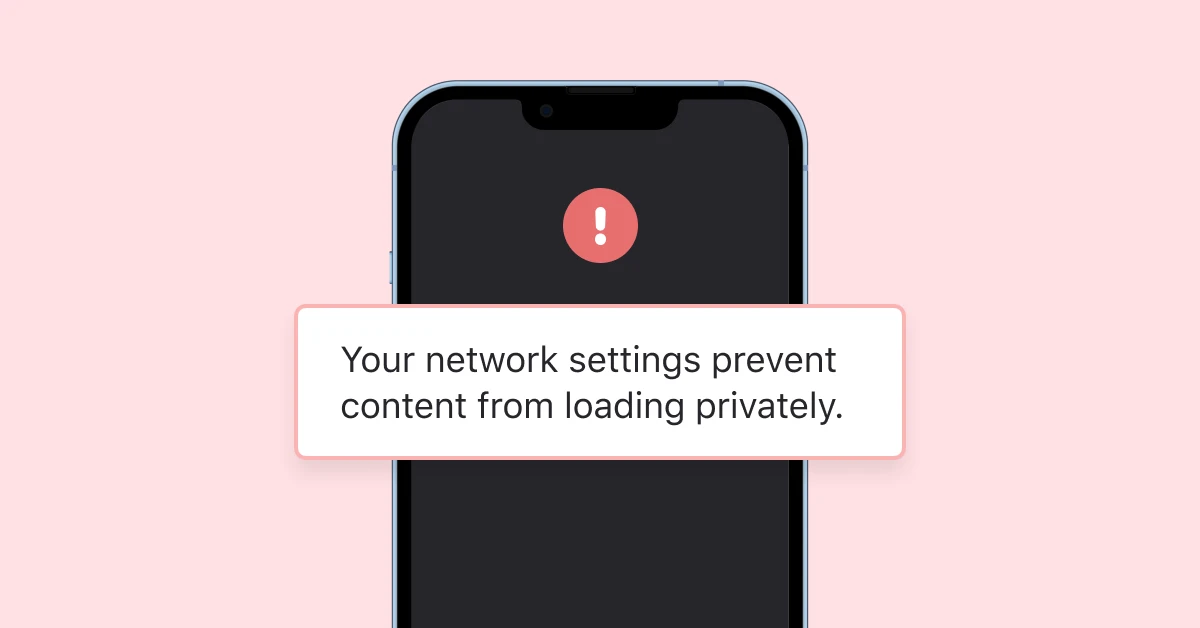 How to fix private content loading error on iOS & macOS