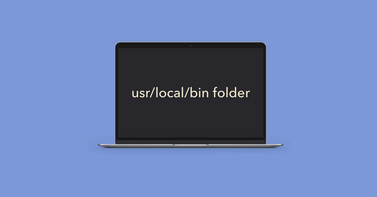How To Open The Usr local bin Folder On Mac