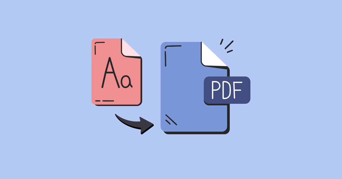 How to embed fonts in PDFs quickly any time