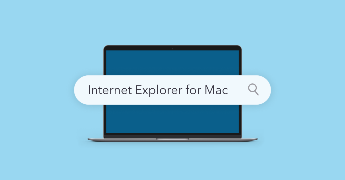 How to get Internet Explorer for Mac – Setapp