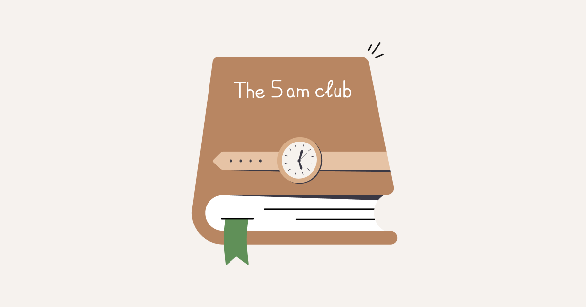 The 5 am club by Robin Sharma: 7 key takeaways